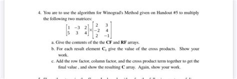 4 you are to use the algorithm for winograd s method