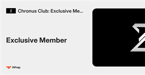 Chronus Club Exclusive Member