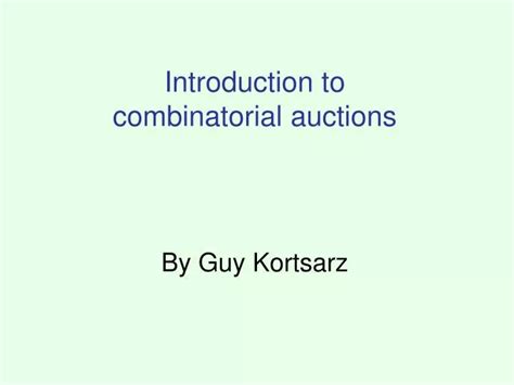 Ppt Introduction To Combinatorial Auctions Powerpoint Presentation
