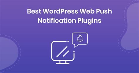 5 Best Wordpress Web Push Notification Plugins In 2025 Free And Paid