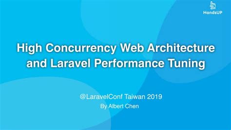 High Concurrency Architecture And Laravel Performance Tuning Pdf