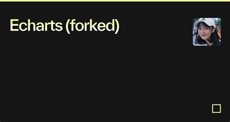Echarts Forked Codesandbox Echarts Forked Codesandbox