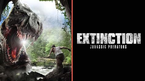 Watch Extinction Jurassic Predators 2014 Full Movie Online Plex