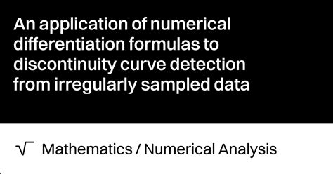 An Application Of Numerical Differentiation Formulas To Discontinuity