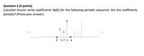 Solved Question 3 5 Points Calculate Fourier Series