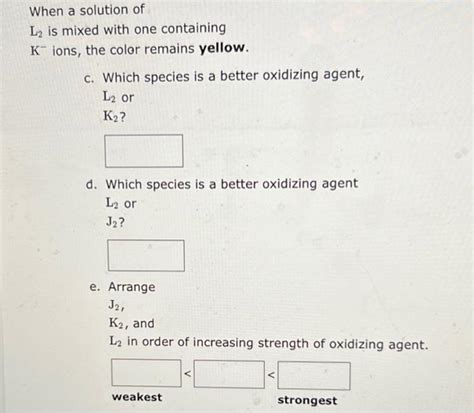 Solved Substances J2 K2 And L2 Can All Act As Oxidizing
