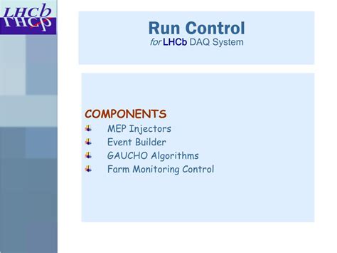 Ppt Run Control For Lhcb Daq System Powerpoint Presentation Free