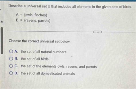 solved describe a universal set u that includes all elements in the