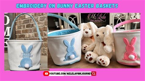 Embroidering Names On Bunny Easter Baskets From Five Below Using Mighty