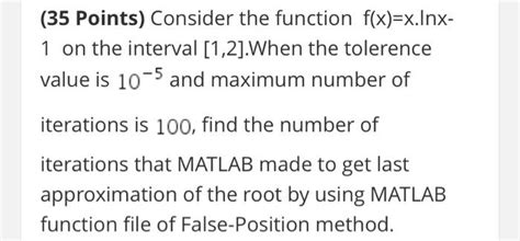 Solved 35 Points Consider The Function Fxx⋅lnx− 1 On