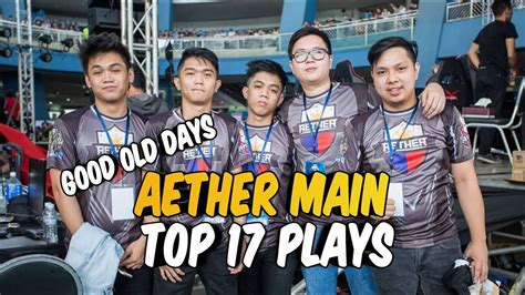Throwback Aether Main Top 17 Plays Of Their Career Ae Lang Malakas