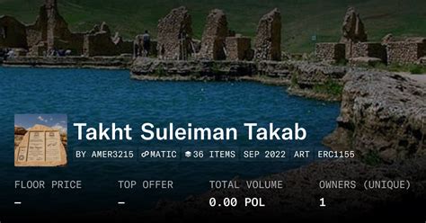 Takht Suleiman Takab Collection Opensea