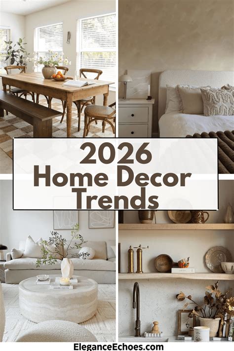 2026 Home Decor Trends That Make Every Room Feel Better