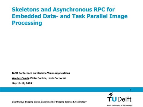 PPT Skeletons And Asynchronous RPC For Embedded Data And Task Parallel Image Processing