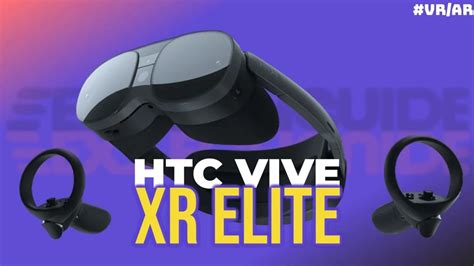 Htc Vive Xr Elite Launched To Rival To Quest 2