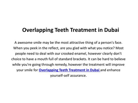 Ppt Overlapping Teeth Treatment In Dubai Powerpoint Presentation