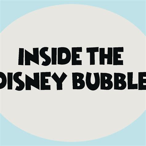 Inside The Disney Bubble Youtube
