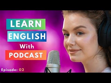 Learn English With Podcast Conversation Episode 02 English Podcast