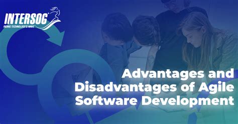 Agile Software Development Pros And Cons Intersog