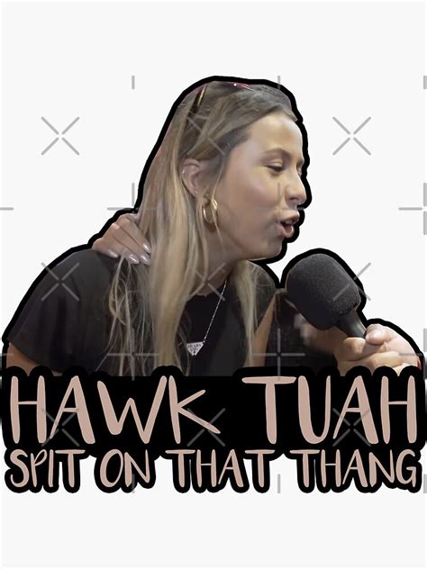 Hawk Tuah Spit On That Thang Hawk Tuah Girl Interview Sticker For Sale By Rachimariposa