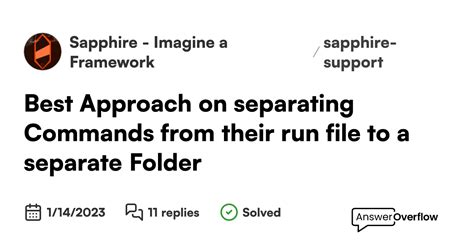 Best Approach On Separating Commands From Their Run File To A