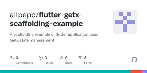 GitHub Allpepo Flutter Getx Scaffolding Example A Scaffolding Example Of Flutter Application