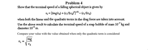 Solved Problem Show That The Terminal Speed Of A Falling Chegg