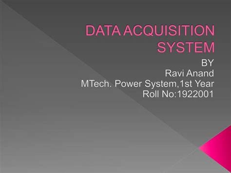 Data Acquisition Systems Presentation Ppt