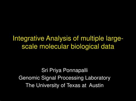 Ppt Integrative Analysis Of Multiple Large Scale Molecular Biological