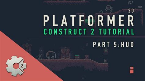 Part 05 Construct 2 Platformer Tutorial Hud Youtube