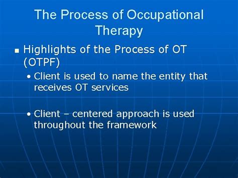 Occupational Therapy Process Stages Of Ot Process N