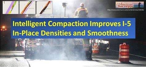 Intelligent Compaction Improve Construction Quality At I 5