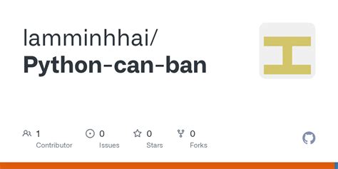 Github Lamminhhaipython Can Ban