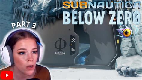Finding Phi Robotics Subnautica Below Zero Playthrough [part 3