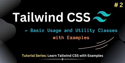 Learn Tailwind Css Integrating Tailwind Css With Frameworks And Tools