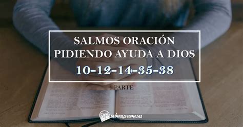 Salmos Oración Pidiendo Ayuda A Dios