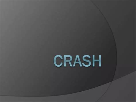 PPT Crash PowerPoint Presentation Free Download ID