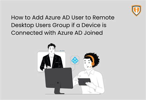 how to add azure ad user to remote desktop users group if a device is