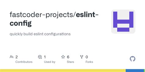 GitHub Fastcoder Projects Eslint Config Quickly Build Eslint Configurations