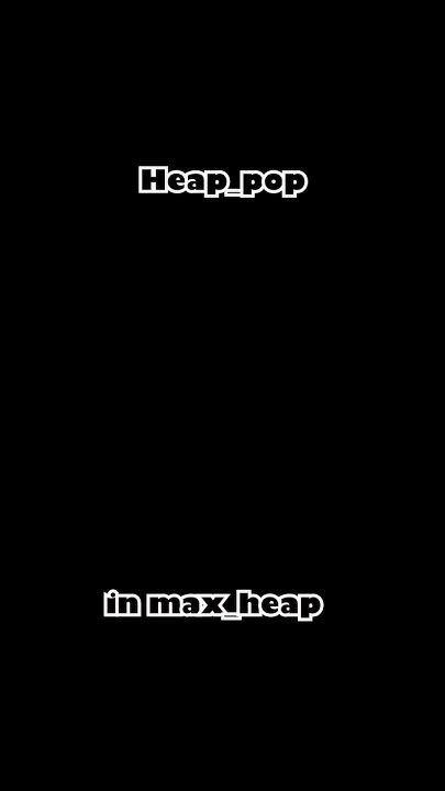 Heap Part 1 Explanationinhindi Youtube