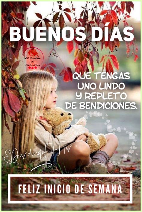 ♡que Tengan Un Día Lindo Y Repleto De Bendiciones ¡feliz Inicio De