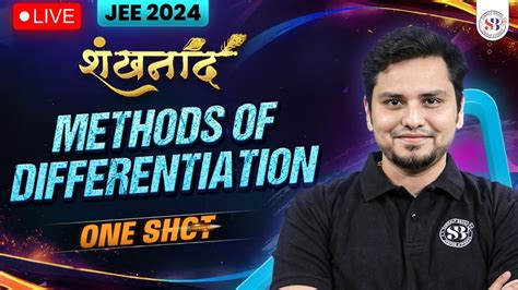 Methods Of Differentiation Class 12 One Shot शंखनाद Series For Jee