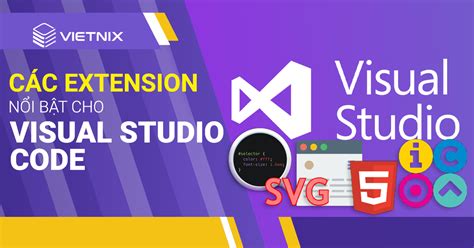 Top 10 các Extension hay cho Visual Studio Code