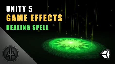 Unity 5 Game Effects Vfx Healing Spell Unity Healing Spells
