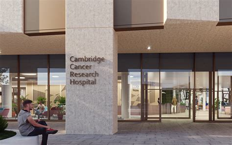 Cambridge Cancer Research Hospital New Milestone Department Of Oncology