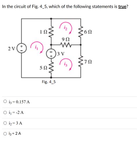 Solved In The Circuit Of Fig Which Of The Following Chegg