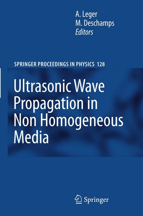 Ultrasonic Wave Propagation In Non Homogeneous Media 1st Edition Premiumjs Store
