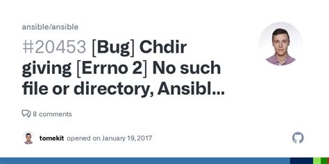 [bug] Chdir Giving [errno 2] No Such File Or Directory Ansible Local Run On Docker Container