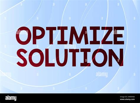 Text Showing Inspiration Optimize Solution Business Approach Process