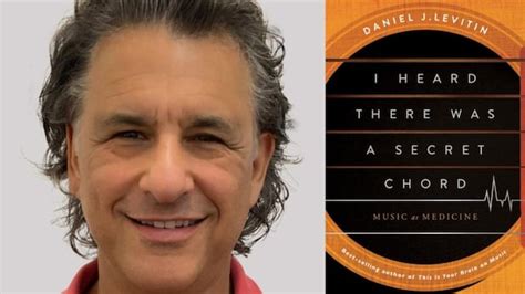 I Heard There Was A Secret Chord By Daniel J Levitin Cbc Books